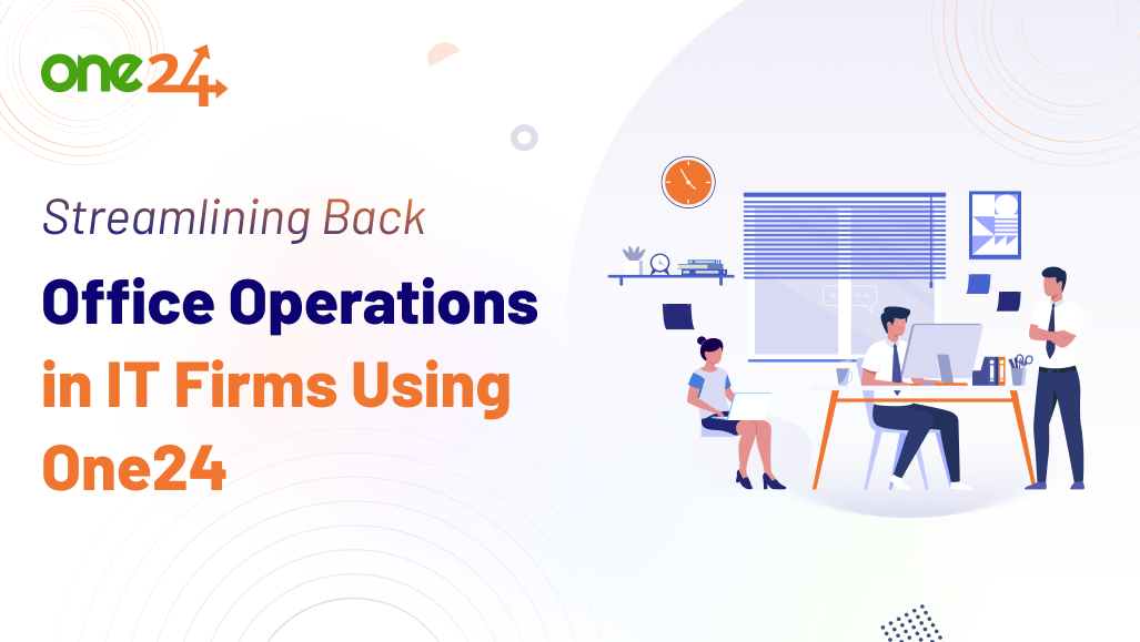 Efficient Back-Office Management for IT with One24
